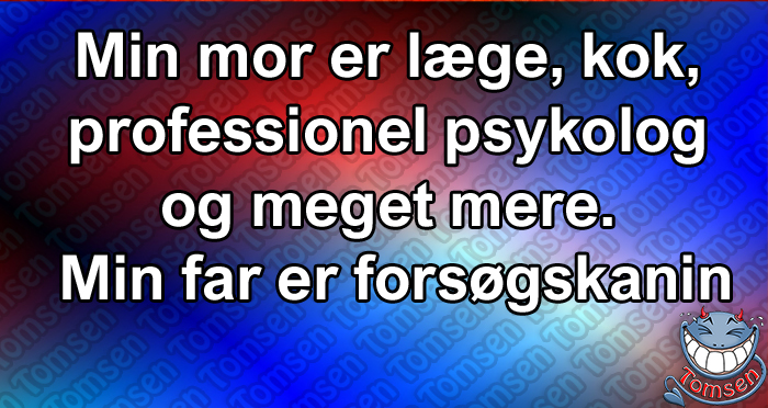 Min mor er læge ⋆ Tomsen